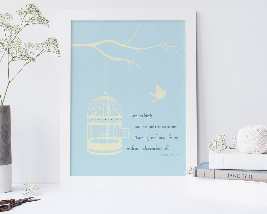 Jane Eyre 'I Am No Bird' Charlotte Bronte Romantic Literary Print - Etsy