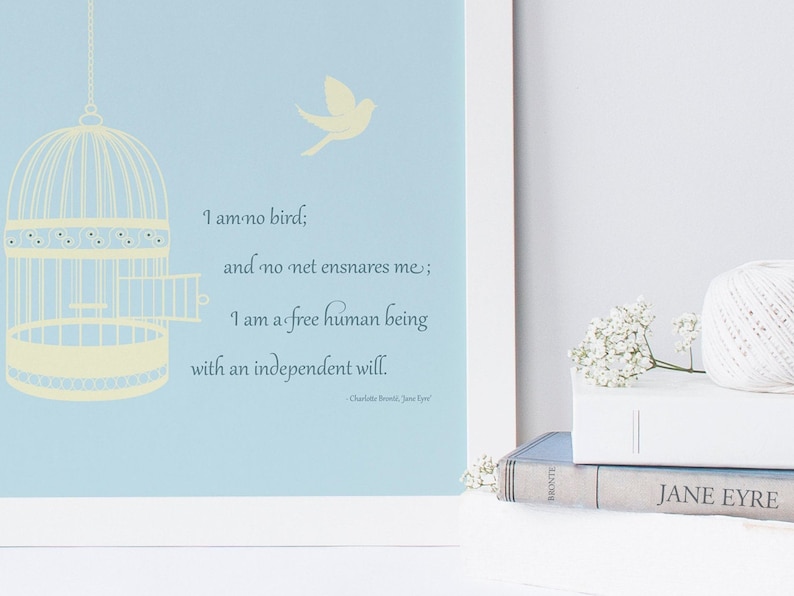 Jane Eyre 'I Am No Bird' Charlotte Bronte Romantic Literary Print - Etsy