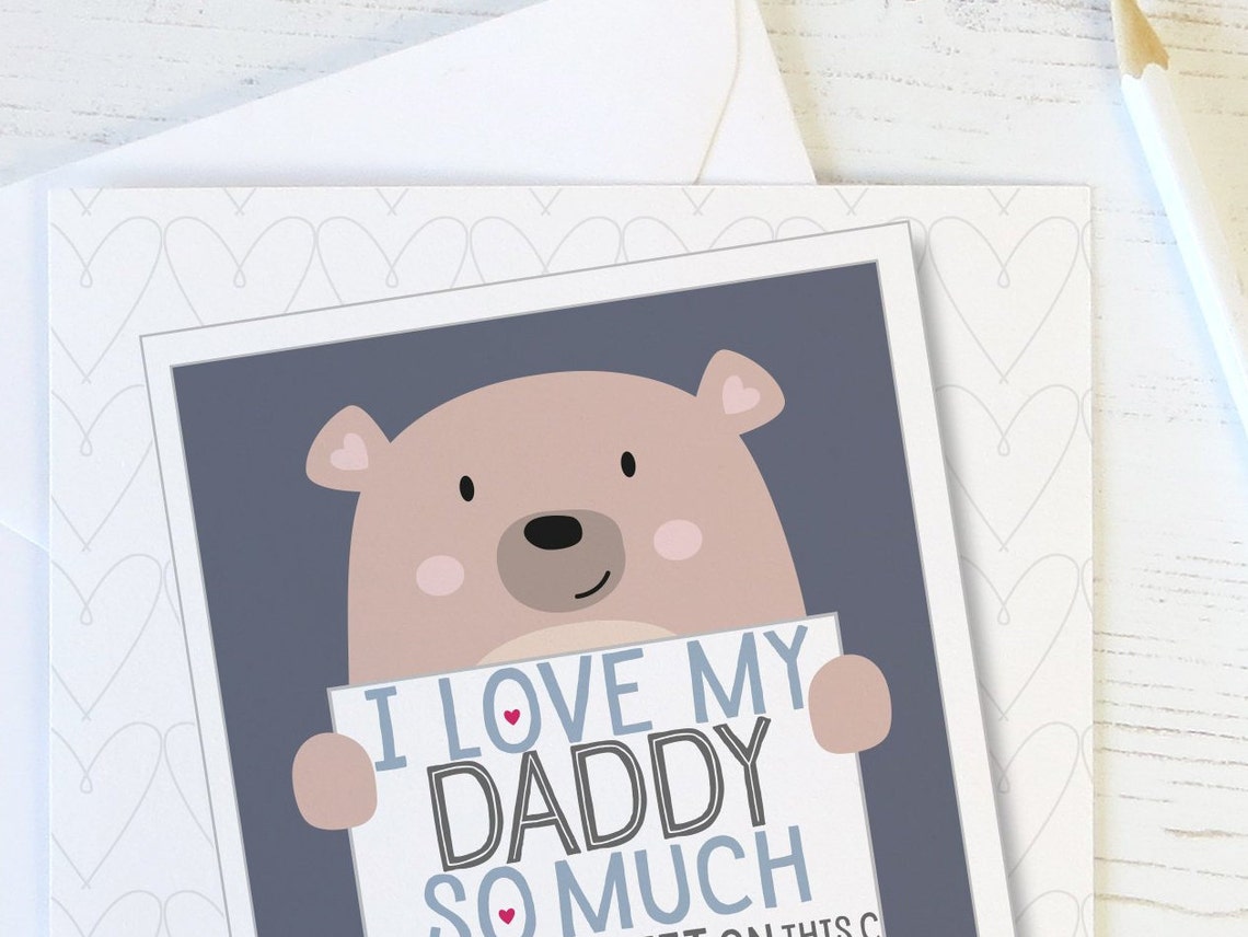 I Love My Daddy so Much - Cute Personalised Bear Card for Daddy ...