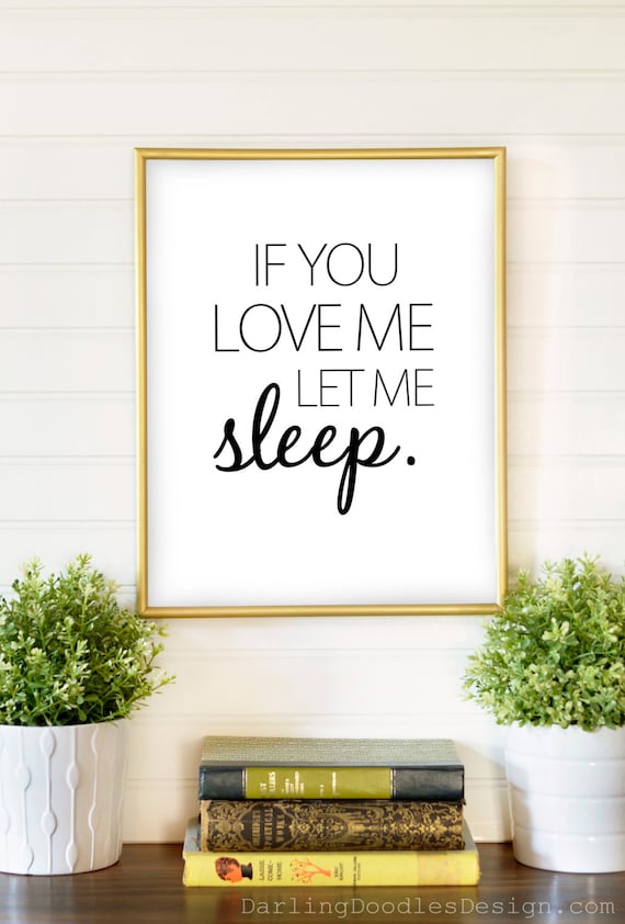 Let Me Sleep Bedroom Printable Bedroom Art Mom Printable - Etsy