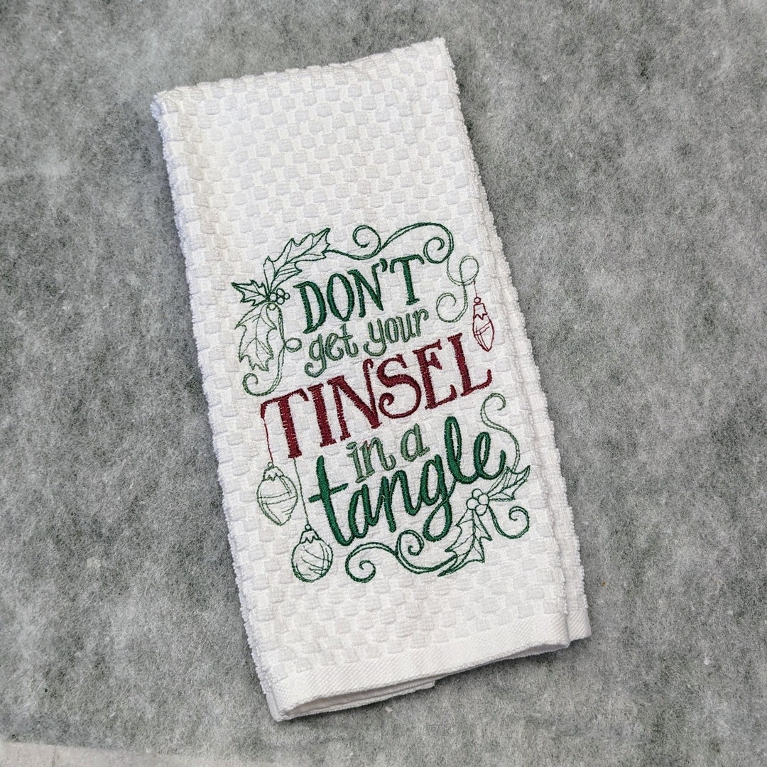 Don't Get Your Tinsel in A Tangle Decorative Kitchen Christmas Towel - Etsy