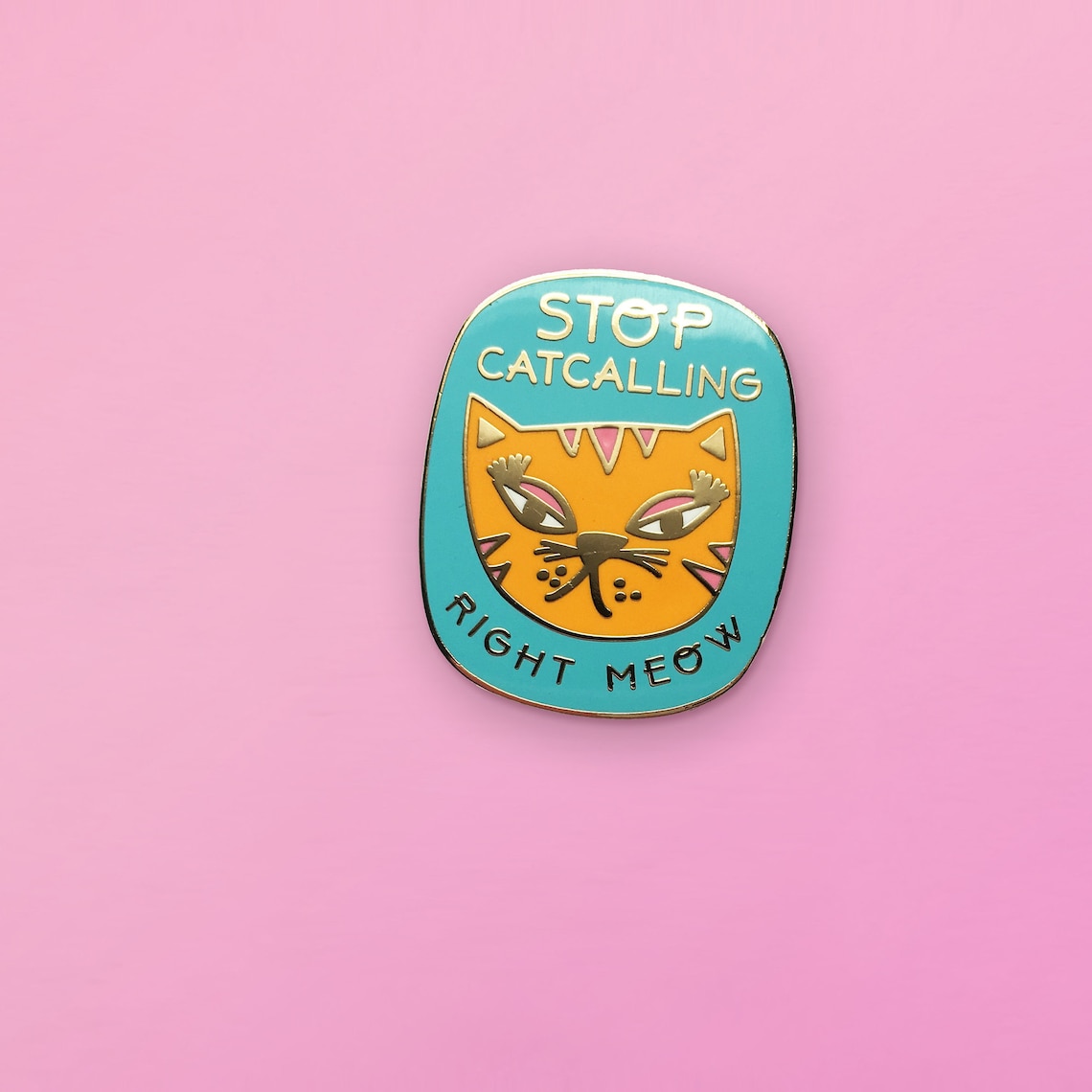 Stop Catcalling Enamel Pin in Orange Feminist Pin - Etsy