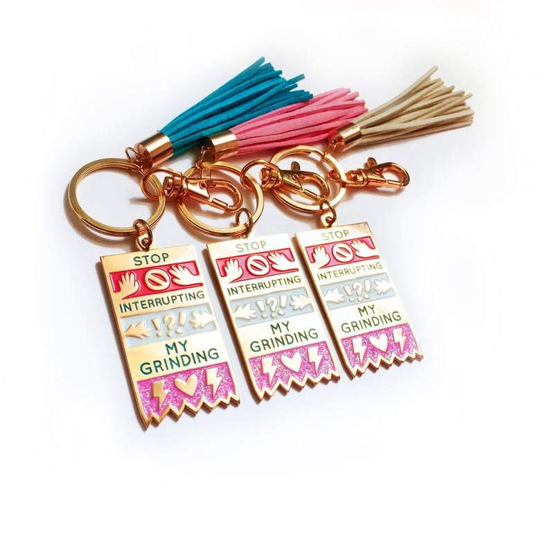 Stop Interrupting My Grinding Keychain in Pink Tassel - Etsy