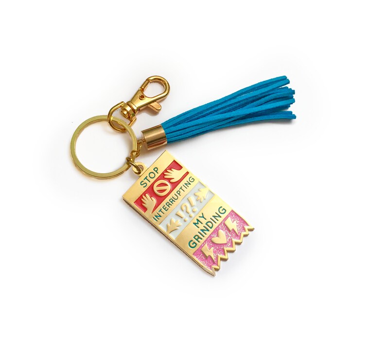 Stop Interrupting My Grinding Keychain in Pink Tassel - Etsy