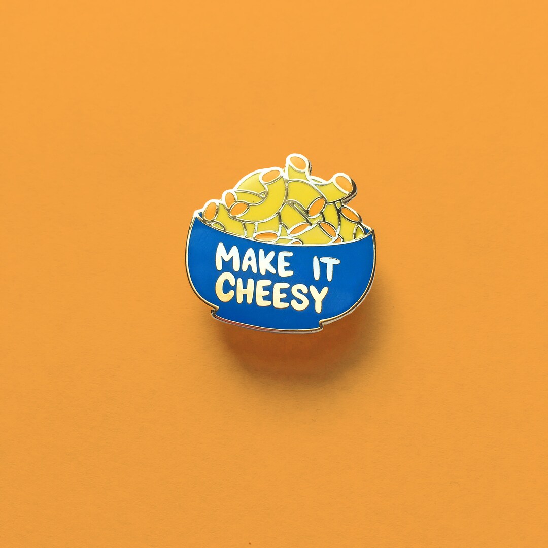 Make It Cheesy Hard Enamel Pin Cheese Pin, Lapel Pin, Food Pin ...