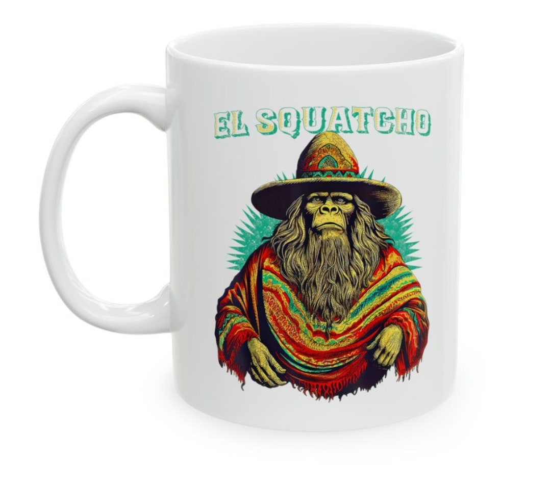 Retro El Squatcho Poncho Western Bigfoot Funny Sasquatch Mug Bigfoot