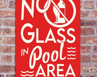 No Glass in the Pool Area Sign, Pool Signs, Pool Decor, Please No Glass ...