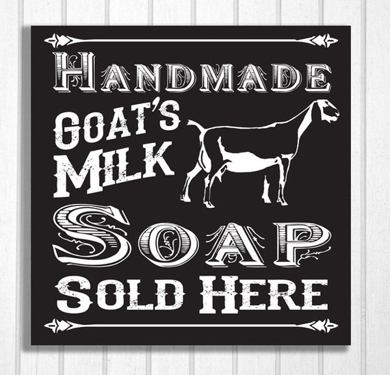 Pictures Of Signs That Say Of Goat Milk