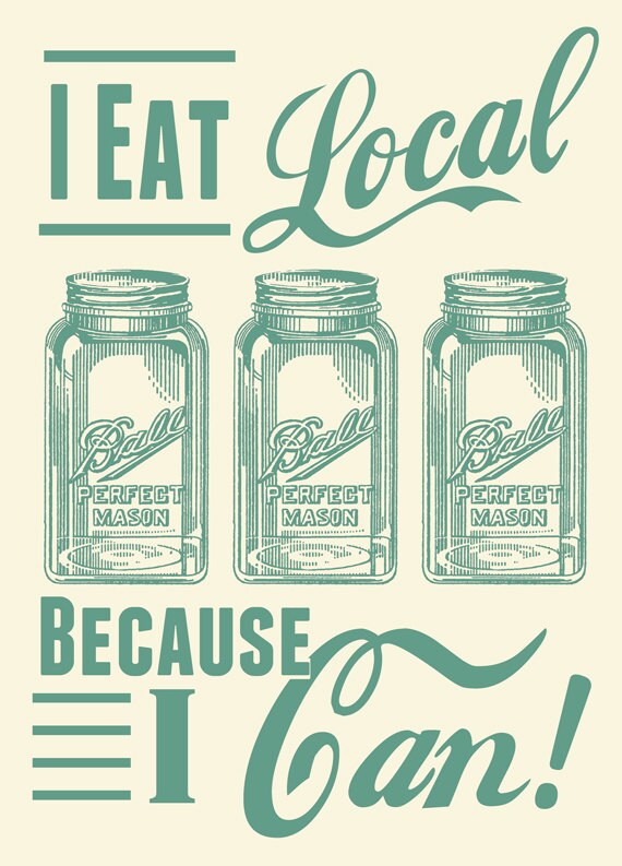 I Eat Local Because I Can Hand Screened Wood Sign | Etsy