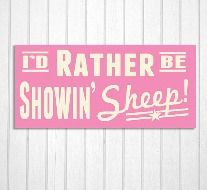 Showin' Sheep Hand Screened Wood Sign | Etsy