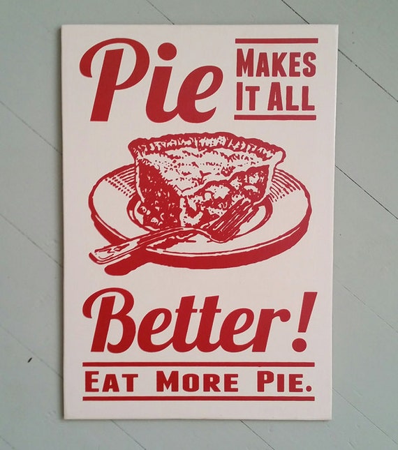 Will Work For Pie Signs