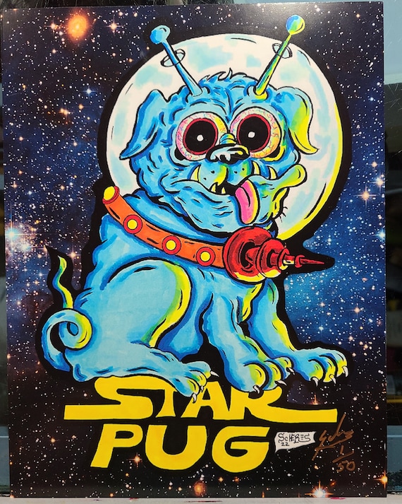 Star Pug Monster Art Print Sci Fi Pug Dog Signed Numbered - Etsy