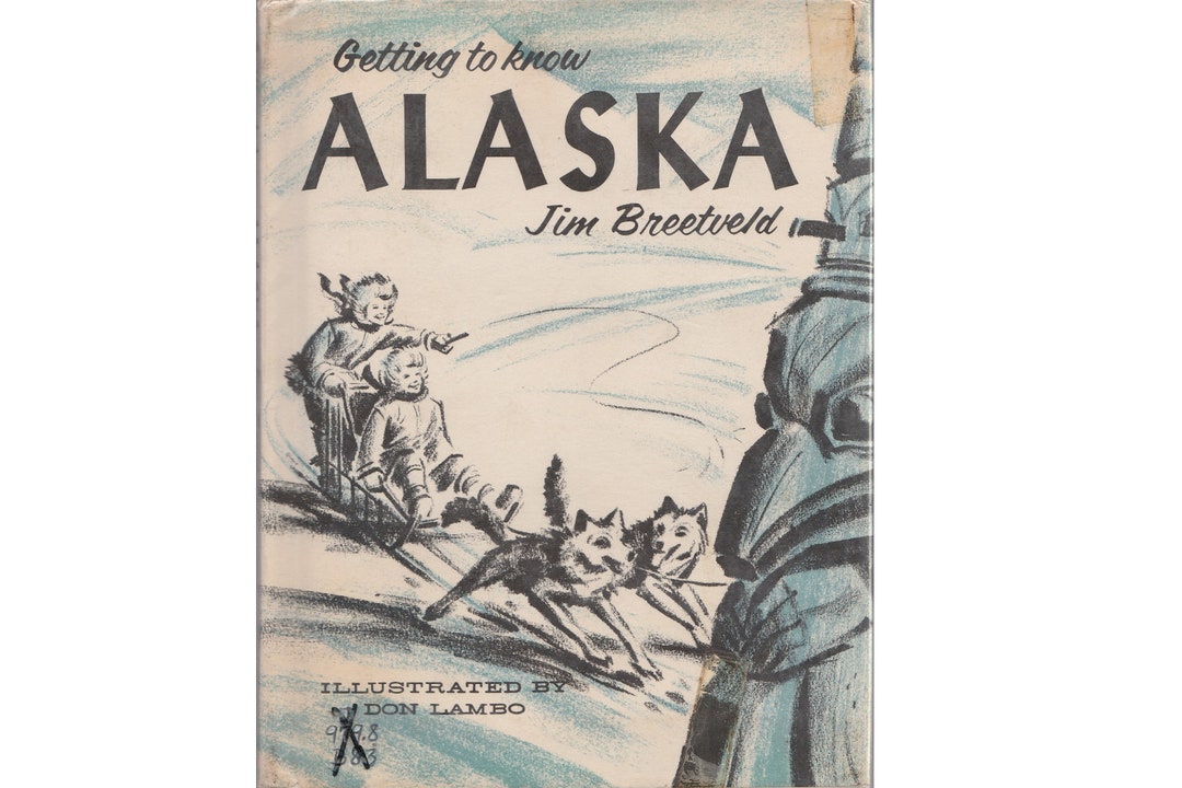 Vintage 1950s Childrens Book Getting to Know Alaska, Alaskan History ...