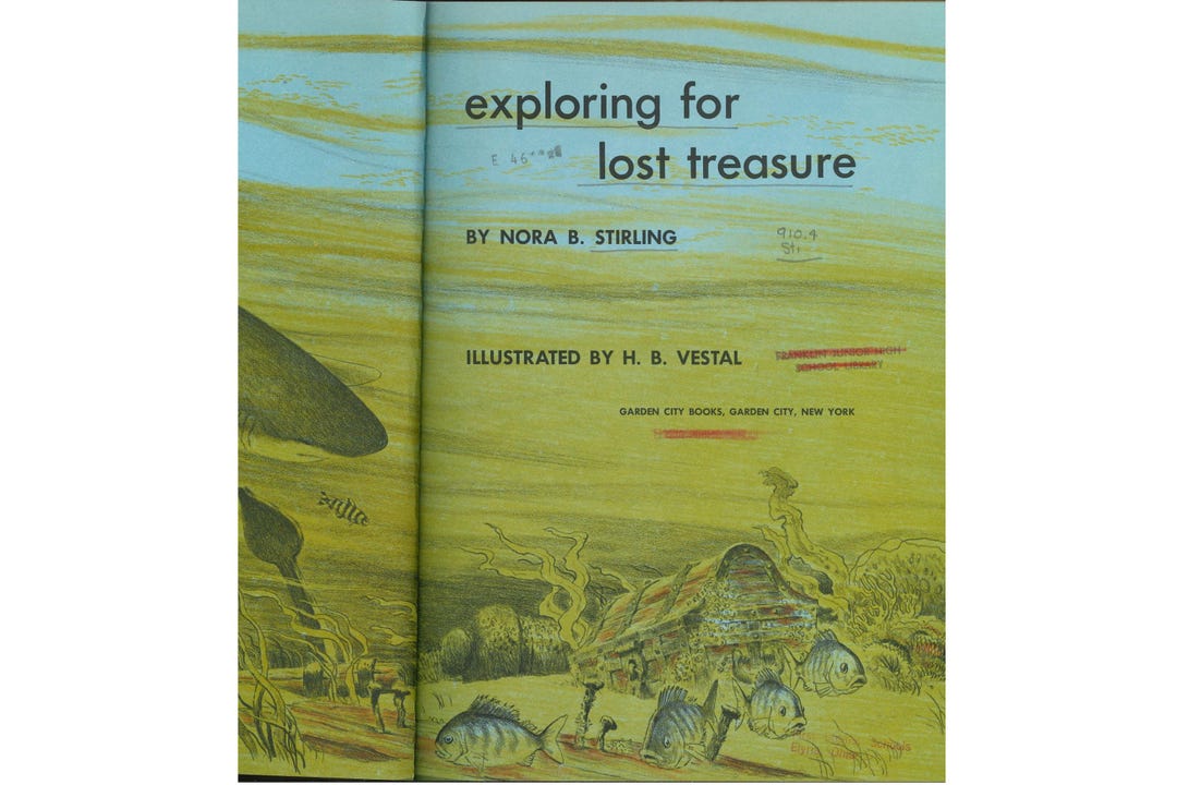 Vintage Childrens Book Exploring for Lost Treasure, Shipwreck Deep Sea ...