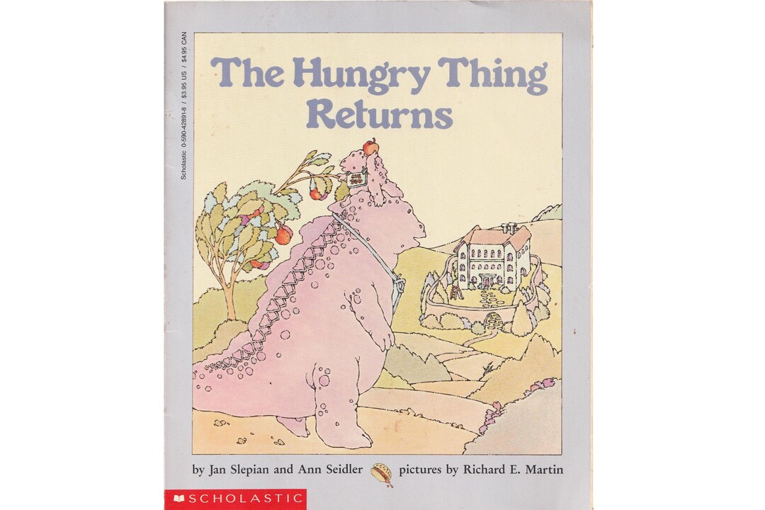 Vintage Childrens Picture Book the Hungry Thing Returns, Jan Slepian ...