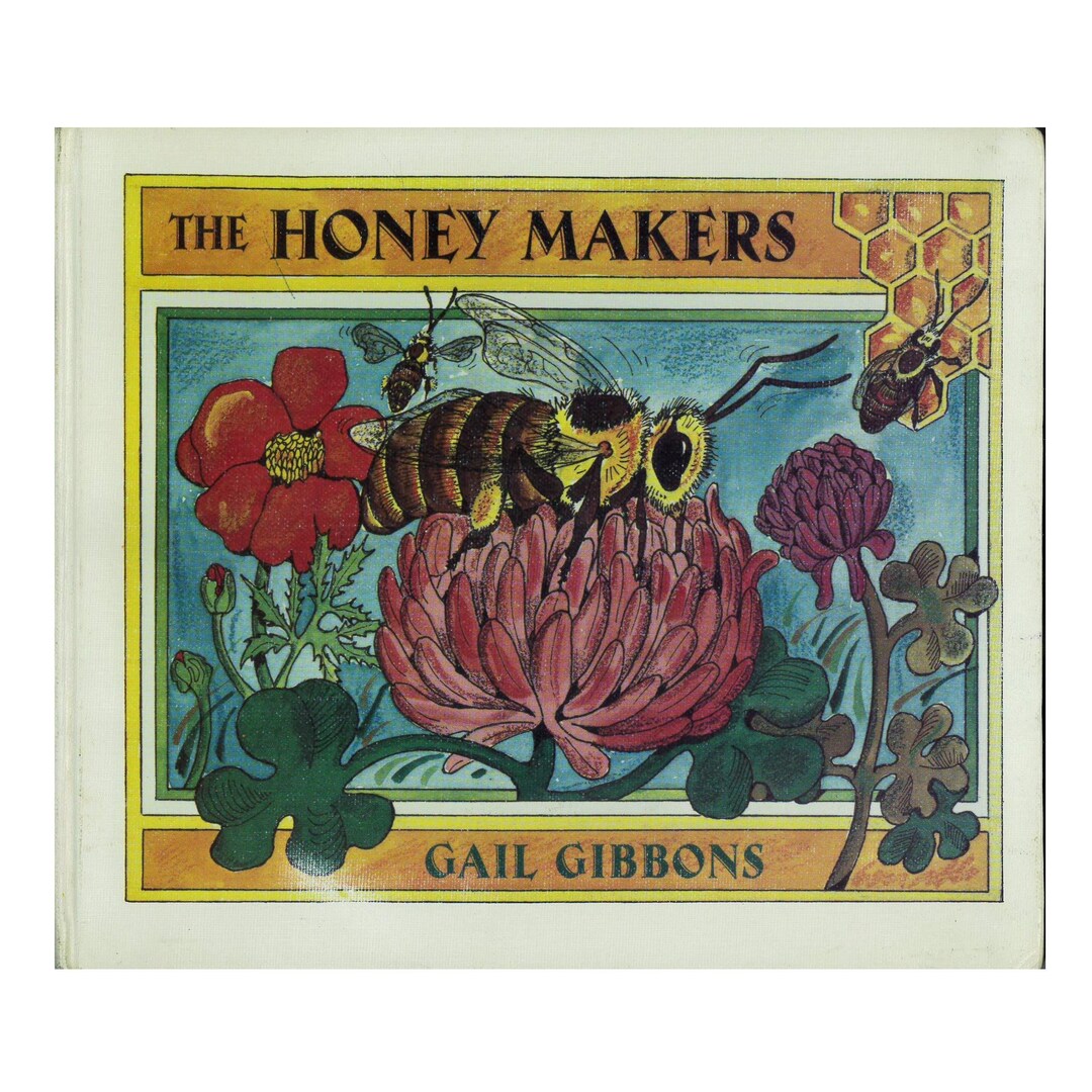 Vintage Childrens Nonfiction Picture Book the Honey Makers, Gail ...