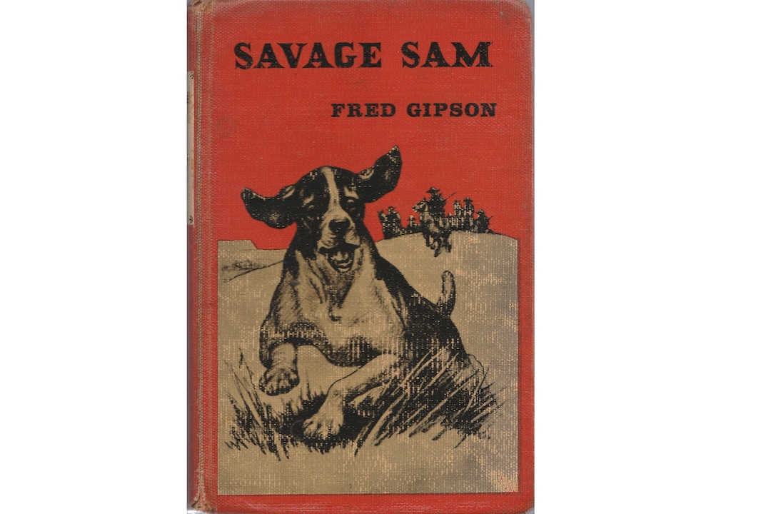 Vintage Childrens Dog Book Savag Sam by Fred Gipson, Old Yeller Sequel ...
