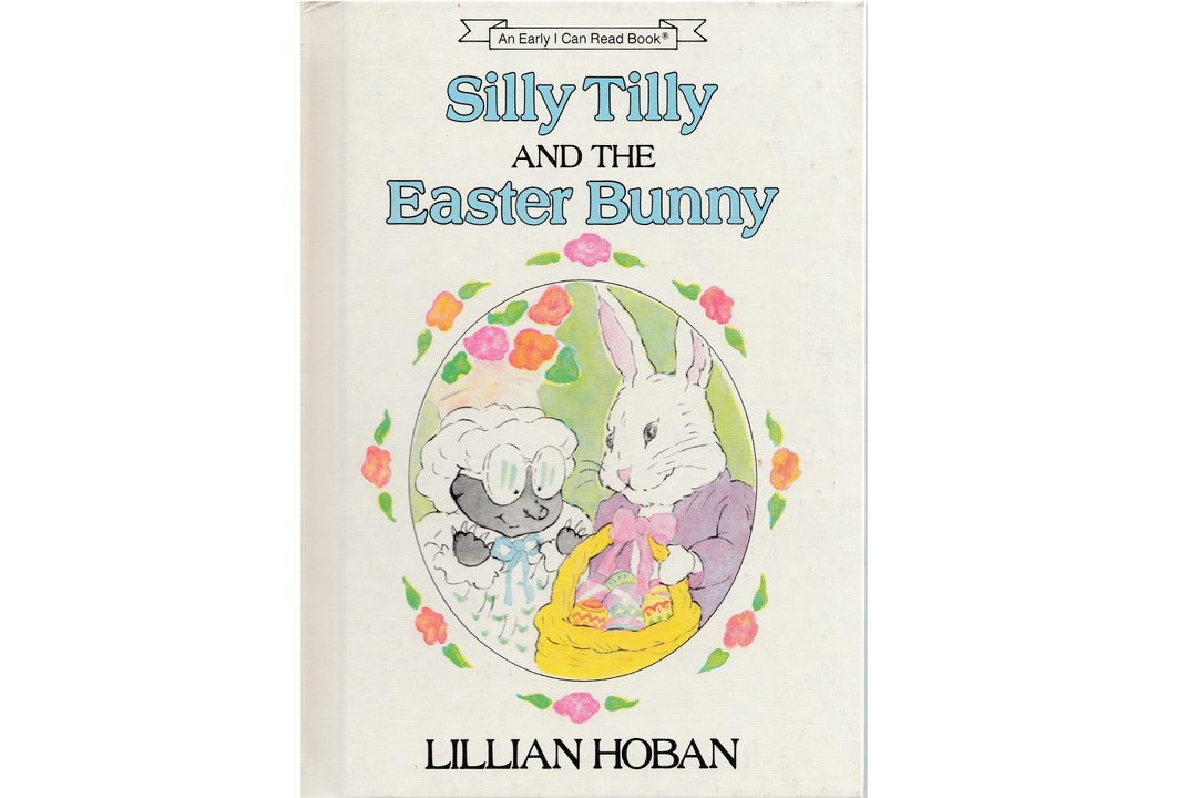 Vintage Childrens Easter Book Silly Tilly and the Easter Bunny, Lillian ...