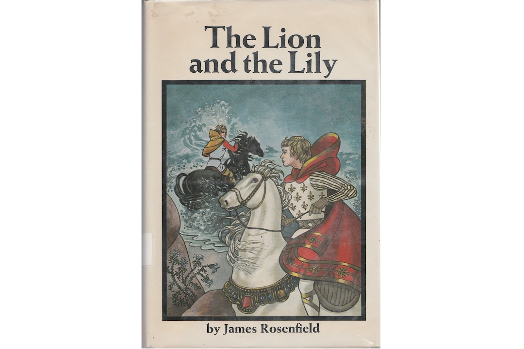 Vintage Historical Fiction Childrens Book the Lion and the Lily ...