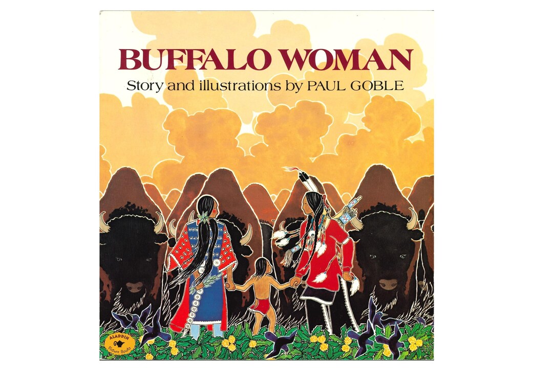 Vintage Native American Myth Childrens Picture Book Buffalo Woman, Paul ...