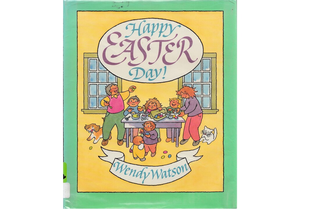 Vintage Childrens Easter Picture Book, Happy Easter Day, Wendy Watson ...