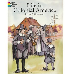 Vintage Childrens Coloring Book Life in Colonial America, Homeschool ...