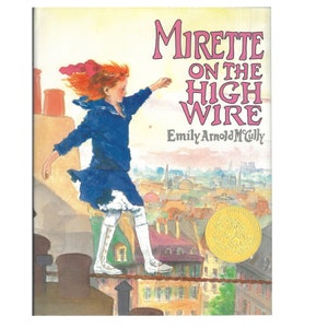 Vintage Caldecott Medal Childrens Picture Book Mirette on the High Wire ...