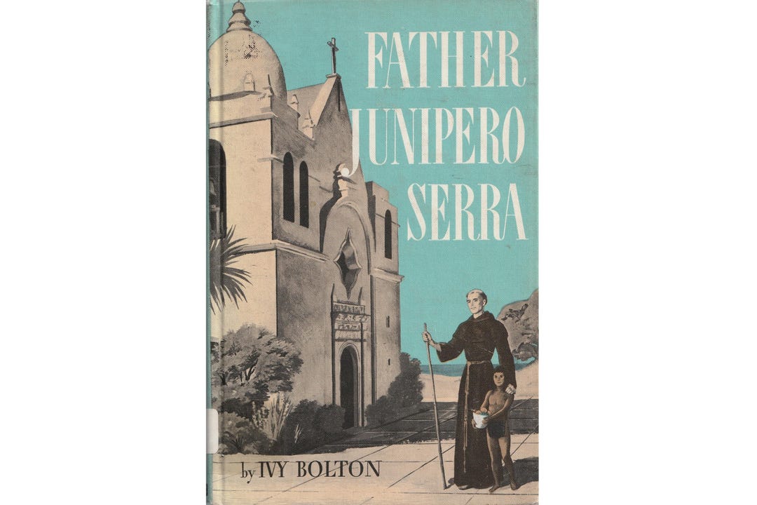 Vintage Catholic Saint Childrens Biograpy Book Father Junipero Serra ...