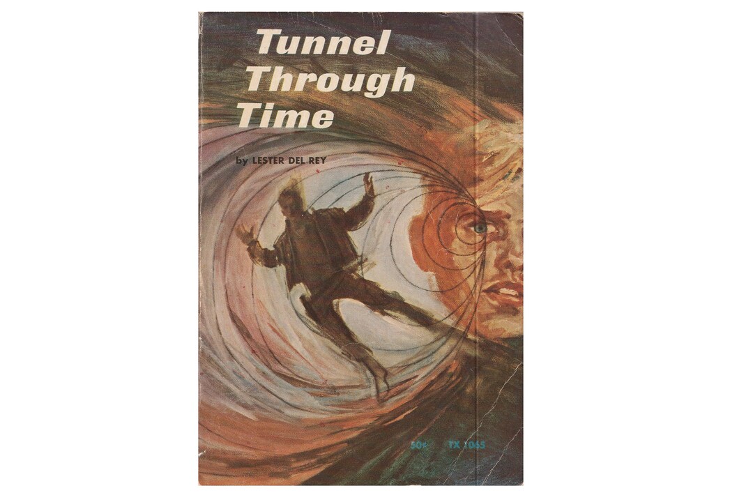 Vintage Time Travel Childrens Sci Fi Book Tunnel Through Time by Lester ...