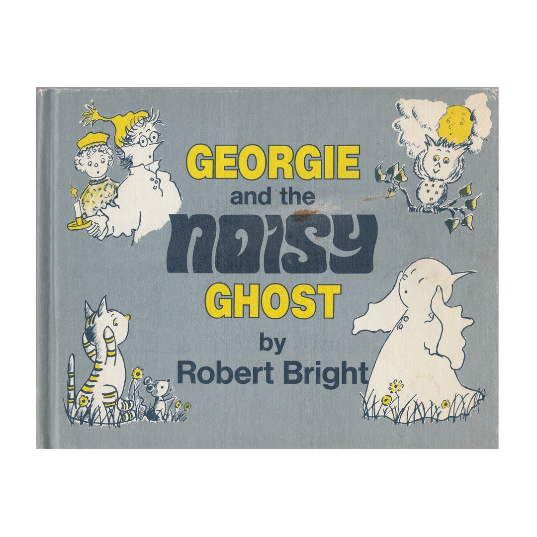 Vintage Childrens Picture Book Georgie and the Noisy Ghost, Robert ...
