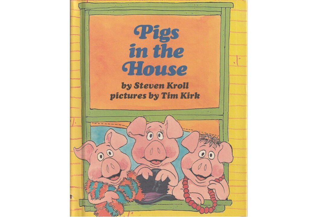 Vintage Childrens Picture Book Pigs in the House, Steven Kroll ...