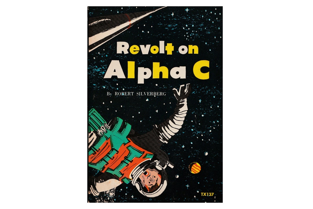 Vintage 1950s Sci Fi Childrens Book Revolt on Alpha C, Robert ...