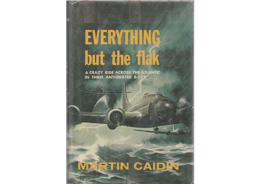 Vintage WWII Aviation Book Everything but the Flak by Martin - Etsy