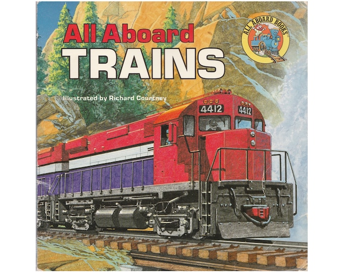 Vintage Childrens Picture Book All Aboard Trains, Locomotive, Train ...