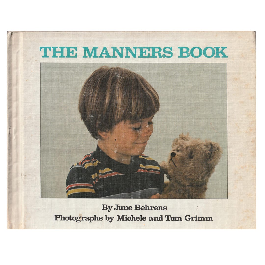 Vintage Childrens Picture Book the Manners Book Whats Right Ned, June ...