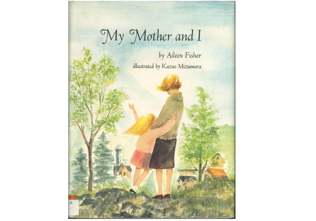 Vintage Childrens Poetry Picture Book My Mother and I, Aileen Fisher ...