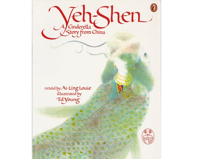 Vintage Chinese Fairy Tale Childrens Book Yeh Shen, Cinderella Story ...