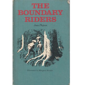 Vintage Childrens Book the Boundary Riders by Joan Pipson, Australian ...