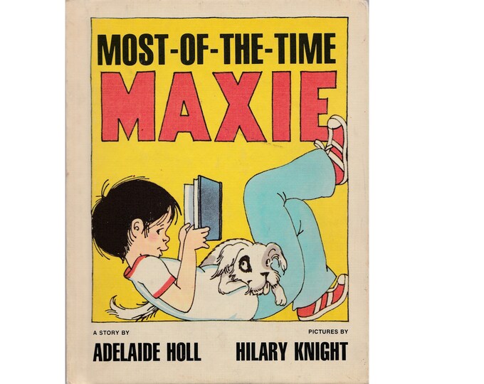 Vintage Childrens Picture Book Most of the Time Maxie, Hilary Knight ...