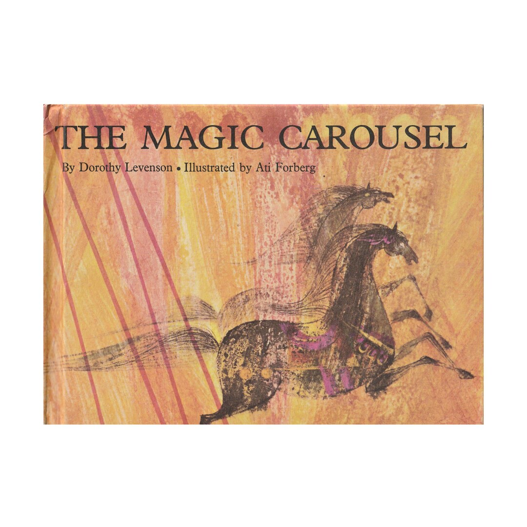 Vintage Childrens Picture Book the Magic Carousel, Merry Go Round ...