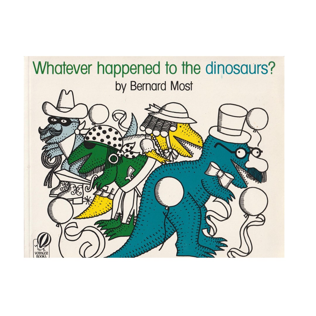 Vintage Funny Childrens Picture Book Whatever Happened to the Dinosaurs ...