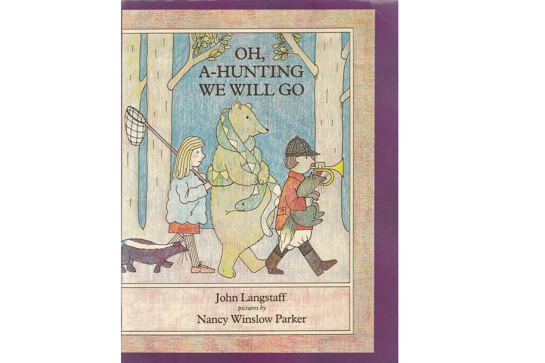Vintage John Langstaff Nursery Song Childrens Picture Book Oh A Hunting ...