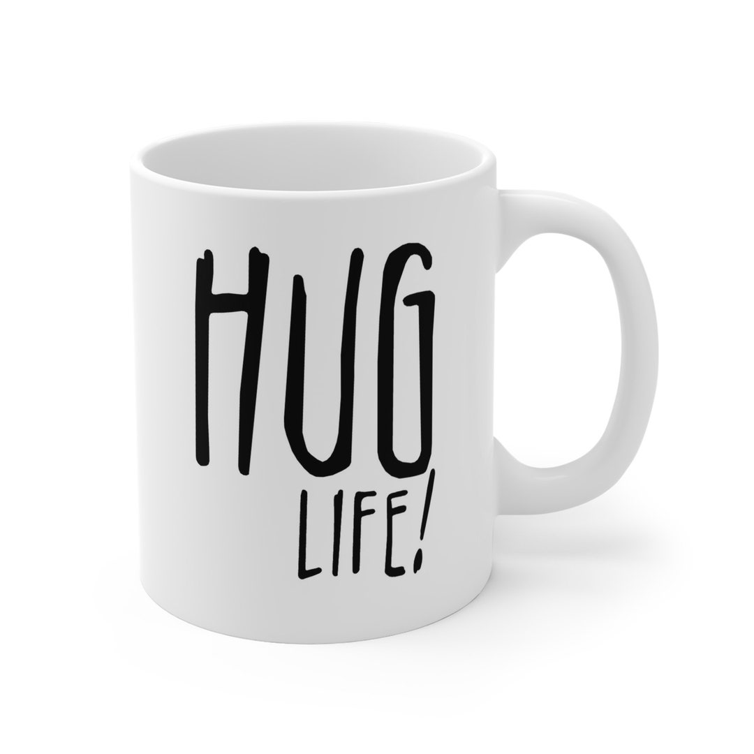 Hug Life Sobriety Recovery Ceramic 11 Oz. Mug Clmurphycreative C L ...
