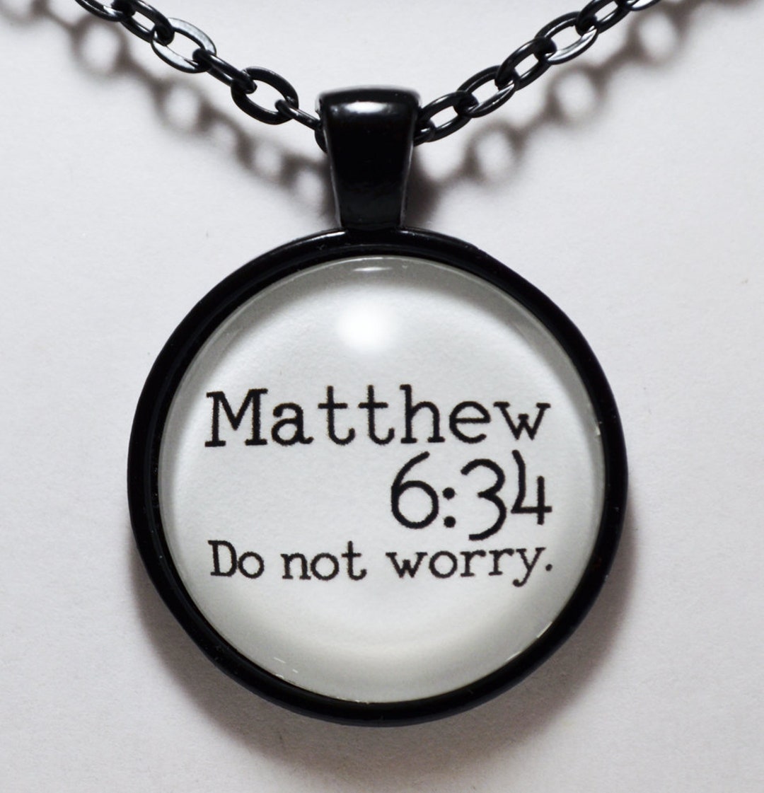Sobriety Recovery Do Not Worry Pendant Necklace Matthew 6:34 Scripture ...