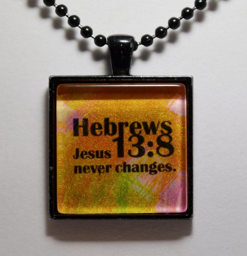 Hebrews 13:8 Jesus Never Changes Scripture Pendant Necklace C | Etsy