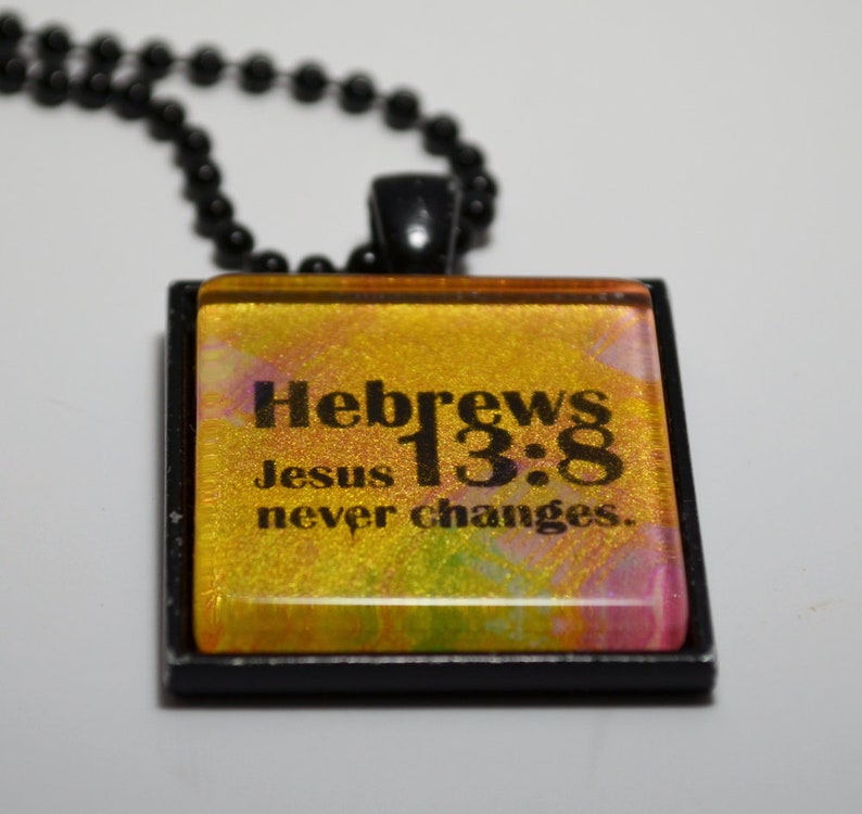 Hebrews 13:8 Jesus Never Changes Scripture Pendant Necklace C | Etsy