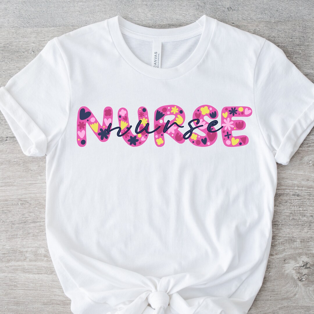 Nurse Png File Floral Svg Cursive Shirt File to Make Shirts New Grad ...