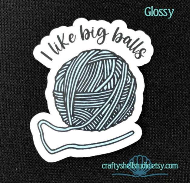 Punny Sticker/magnet I Like Big Balls - Etsy