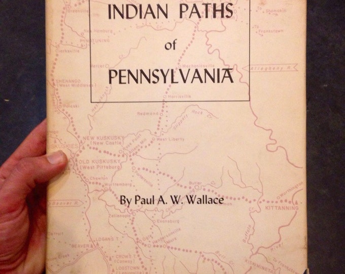 Native American Indian Paths of Pennsylvania 1971 Printed by PA ...