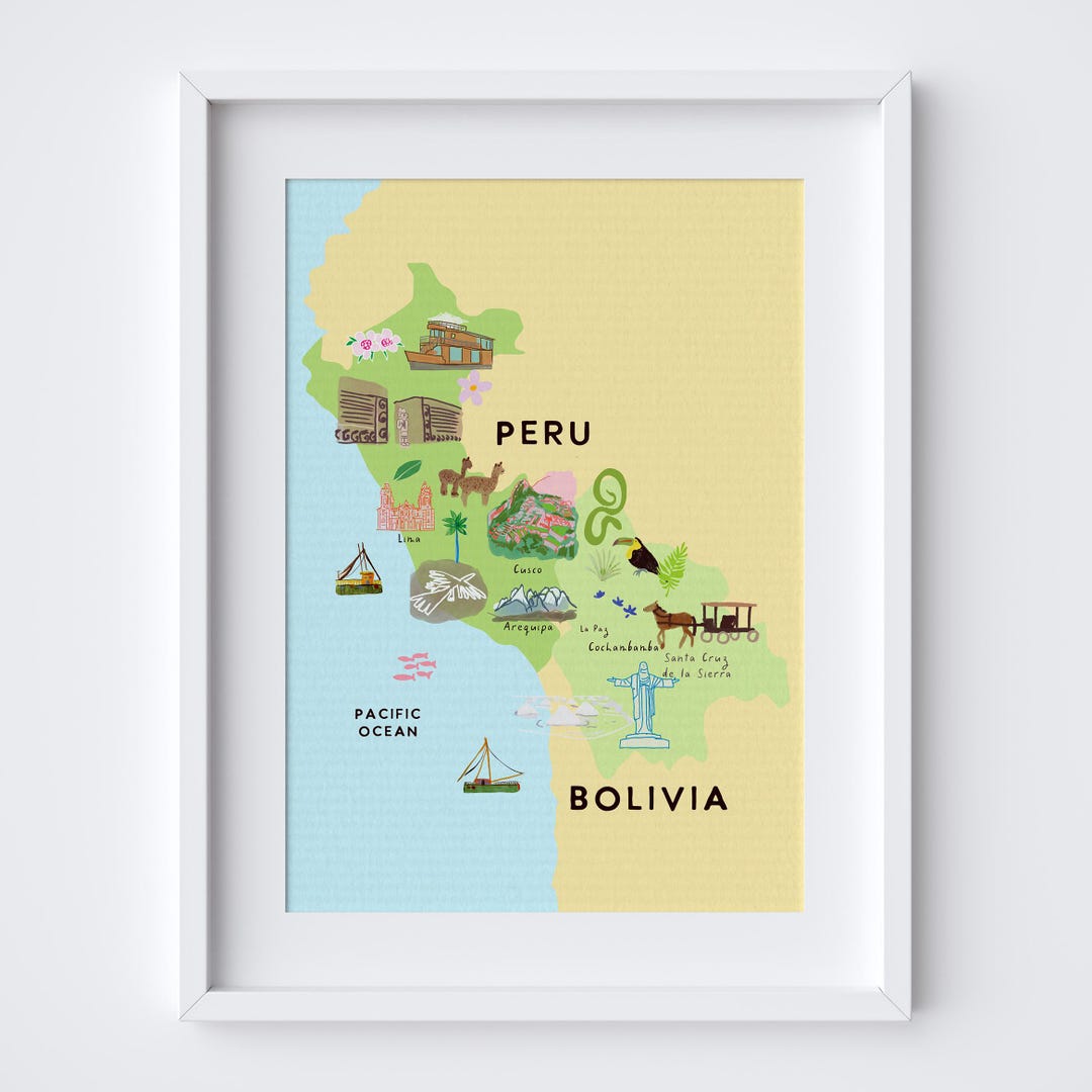 Peru & Bolivia Map Art Print – Illustrated South America Travel Poster ...
